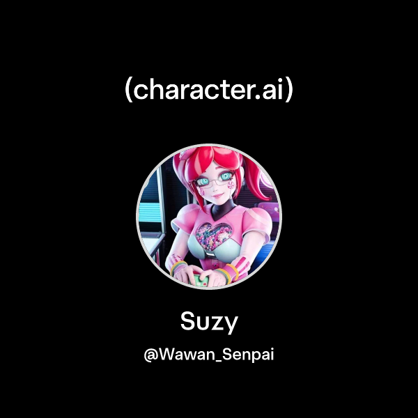 Chat with Suzy | character.ai | Personalized AI for every moment of ...