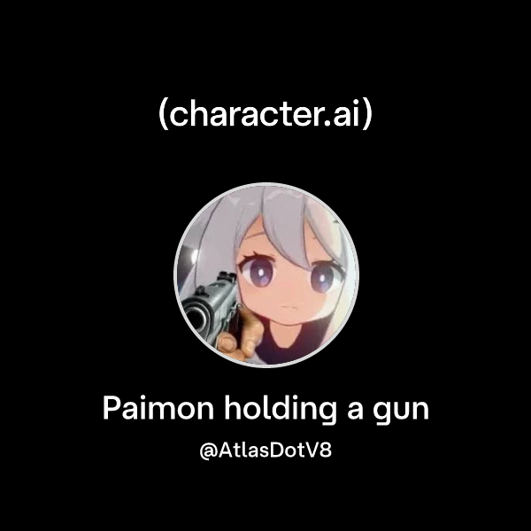 Chat with Paimon holding a gun | character.ai | Personalized AI for ...