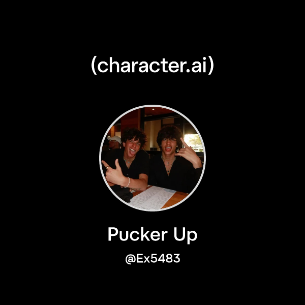 Chat with Pucker Up | character.ai | AI Chat, Reimagined–Your Words ...