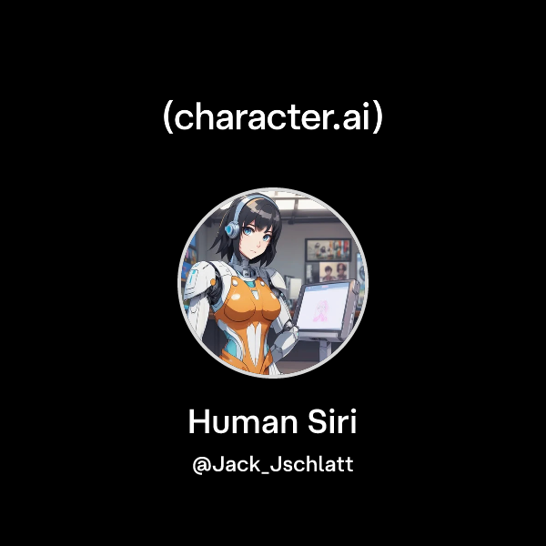 Chat with Human Siri | character.ai | AI Chat, Reimagined–Your Words ...