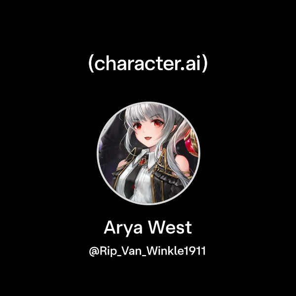 Chat with Arya West | character.ai | Personalized AI for every moment of your day