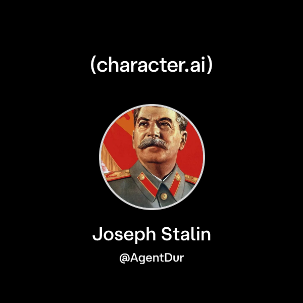 Chat with Joseph Stalin | character.ai | AI Chat, Reimagined–Your Words ...