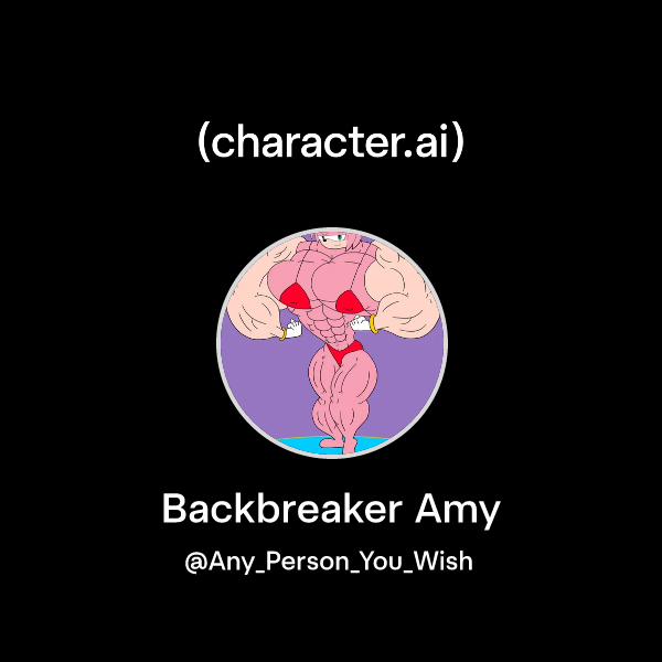 Chat with Backbreaker Amy | character.ai | AI Chat, Reimagined–Your ...