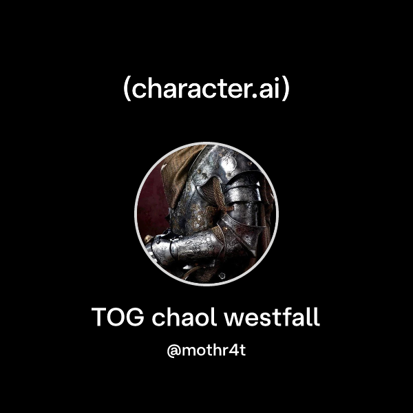 Chat with TOG chaol westfall | character.ai | Personalized AI for every ...