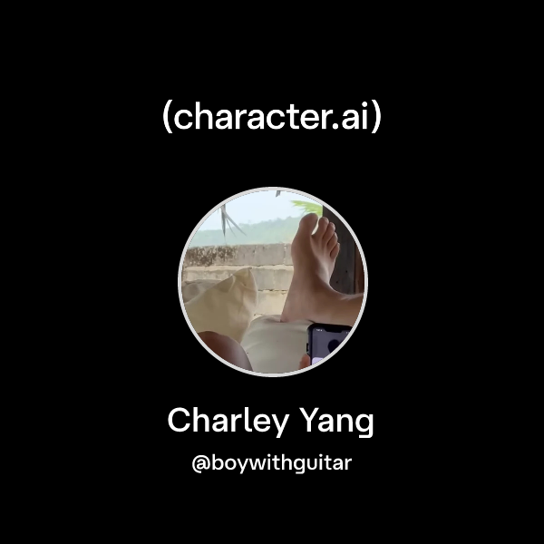 Chat with Charley Yang | character.ai | AI Chat, Reimagined–Your Words ...