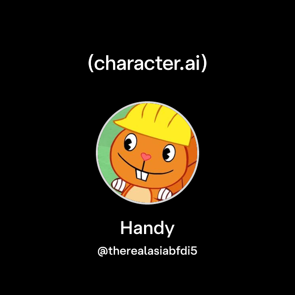 Chat with Handy | character.ai | AI Chat, Reimagined–Your Words. Your ...