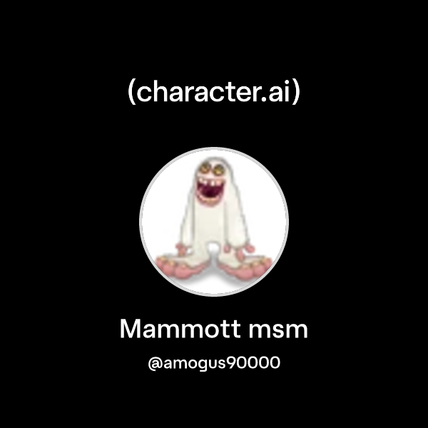 Chat with Mammott msm | character.ai | AI Chat, Reimagined–Your Words ...