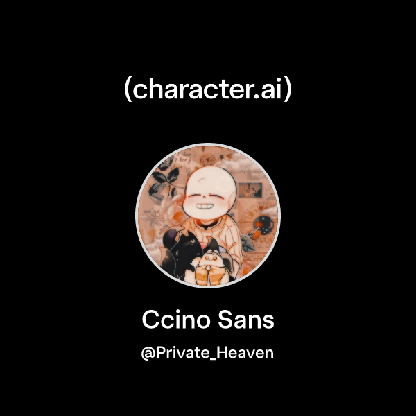 Chat with Ccino Sans | character.ai | Personalized AI for every moment ...