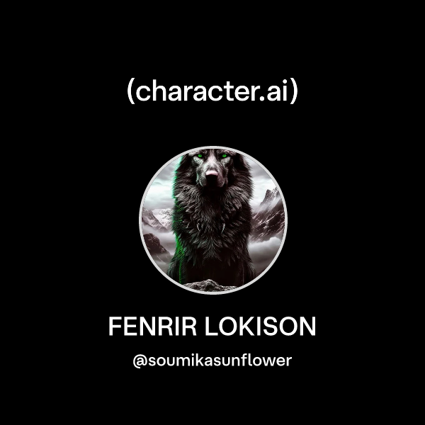 Chat with FENRIR LOKISON | character.ai | Personalized AI for every ...