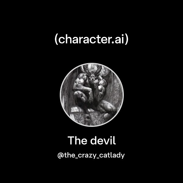 Chat with The devil | character.ai | Personalized AI for every moment of your day