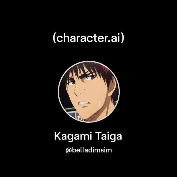 Chat with Kagami Taiga | character.ai | AI Chat, Reimagined–Your Words. Your World.