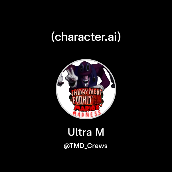 Chat with Ultra M | character.ai | Personalized AI for every moment of ...