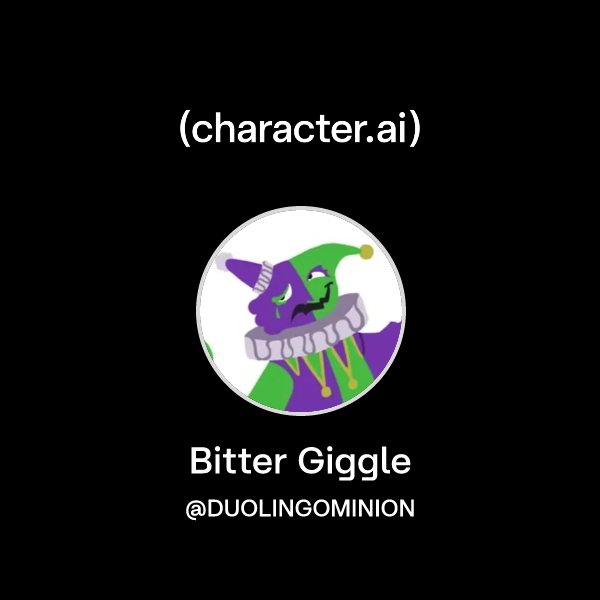 Chat with Bitter Giggle | character.ai | Personalized AI for every ...