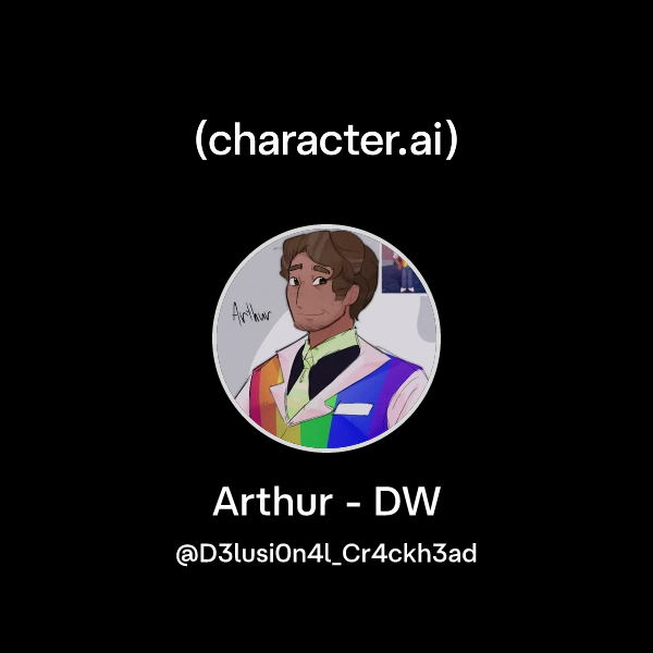 Chat with Arthur - DW | character.ai | AI Chat, Reimagined–Your Words ...