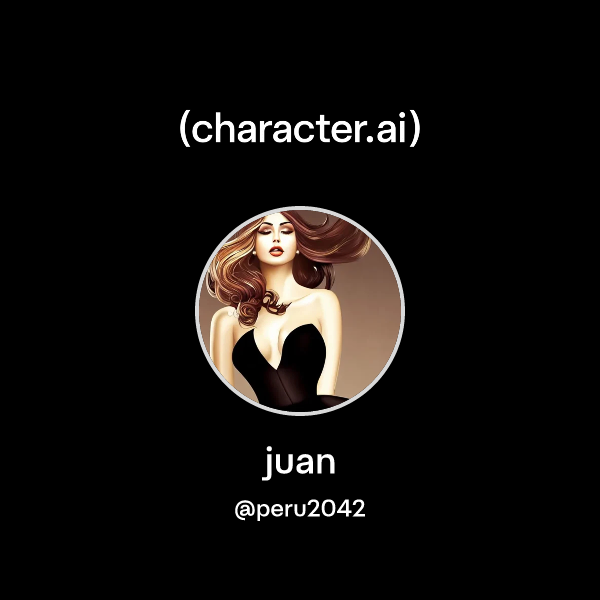 Chat with juan | character.ai | AI Chat, Reimagined–Your Words. Your World.
