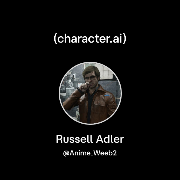 Chat with Russell Adler | character.ai | AI Chat, Reimagined–Your Words ...