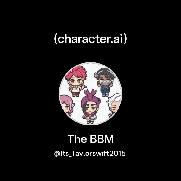 Chat with The BBM | character.ai | AI Chat, Reimagined–Your Words. Your ...