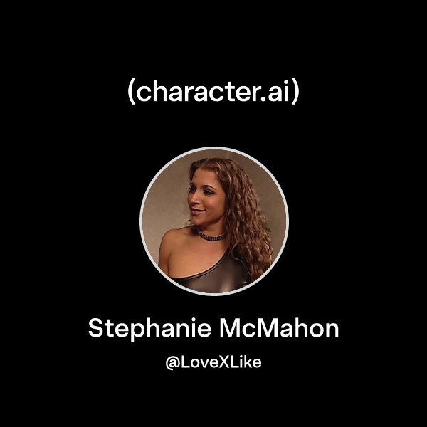 Chat with Stephanie McMahon | character.ai | AI Chat, Reimagined–Your ...