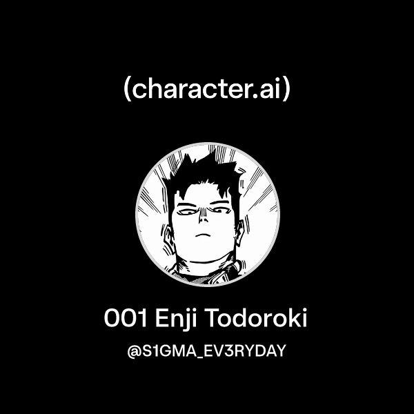 Chat with 001 Enji Todoroki | character.ai | AI Chat, Reimagined–Your Words. Your World.