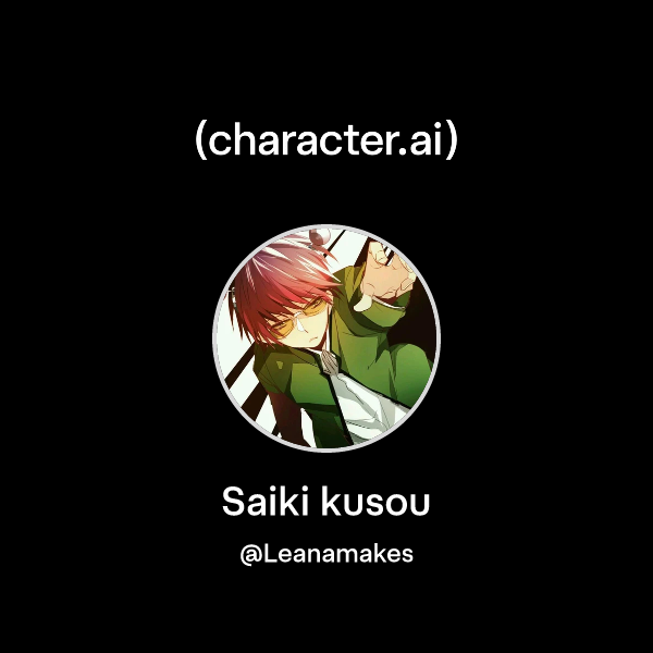 Chat with Saiki kusou | character.ai | Personalized AI for every moment ...