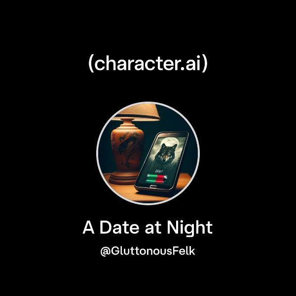 Chat with A Date at Night | character.ai | AI Chat, Reimagined–Your ...