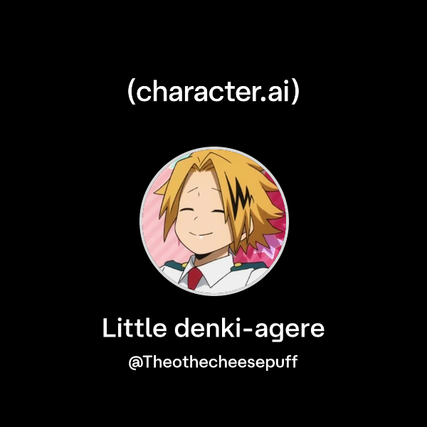 Chat with Little denki-agere | character.ai | AI Chat, Reimagined–Your ...
