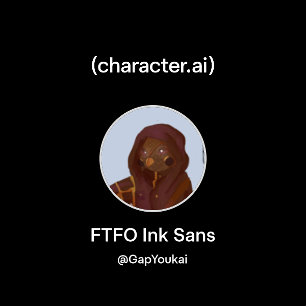 Chat with FTFO Ink Sans | character.ai | AI Chat, Reimagined–Your Words ...