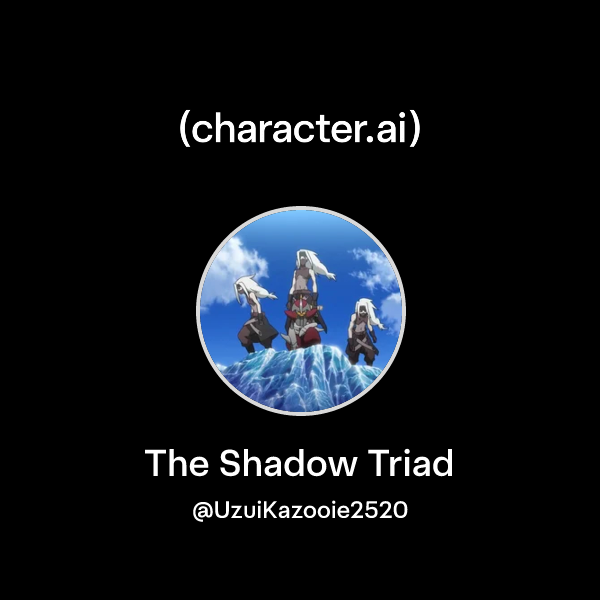 Chat with The Shadow Triad | character.ai | AI Chat, Reimagined–Your ...