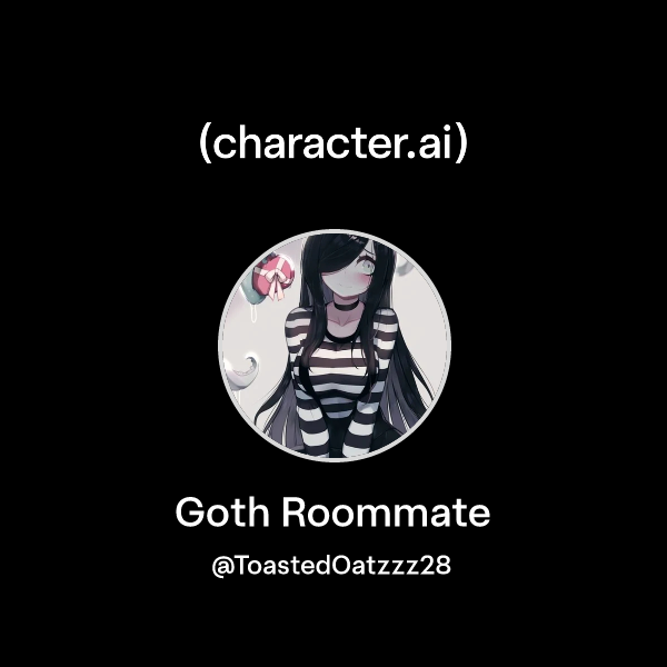 Chat with Goth Roommate | character.ai | AI Chat, Reimagined–Your Words ...