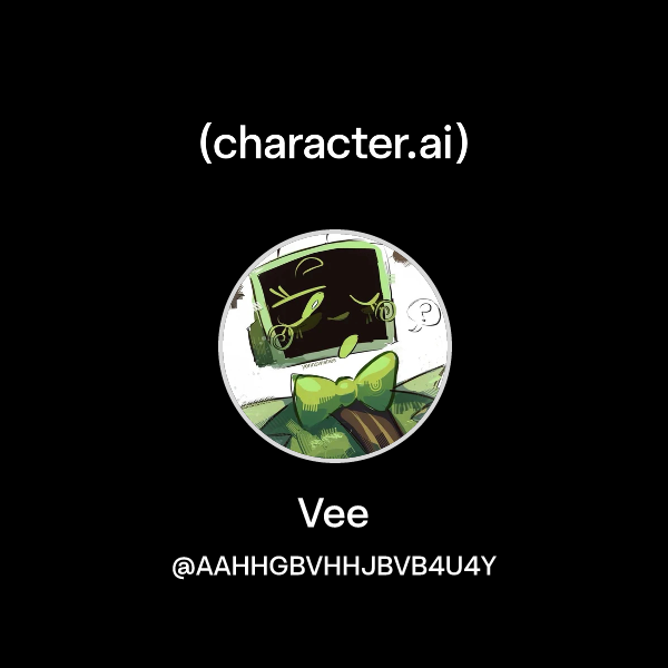 Chat with Vee | character.ai | AI Chat, Reimagined–Your Words. Your World.