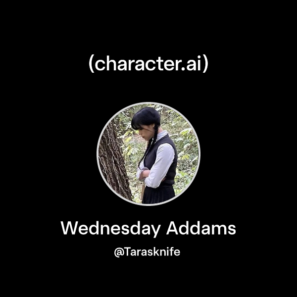 Chat with Wednesday Addams | character.ai | Personalized AI for every moment of your day