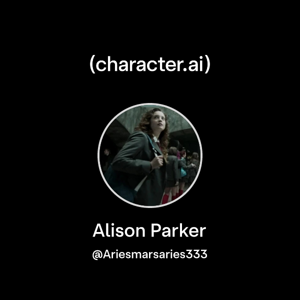 Chat with Alison Parker | character.ai | AI Chat, Reimagined–Your Words ...