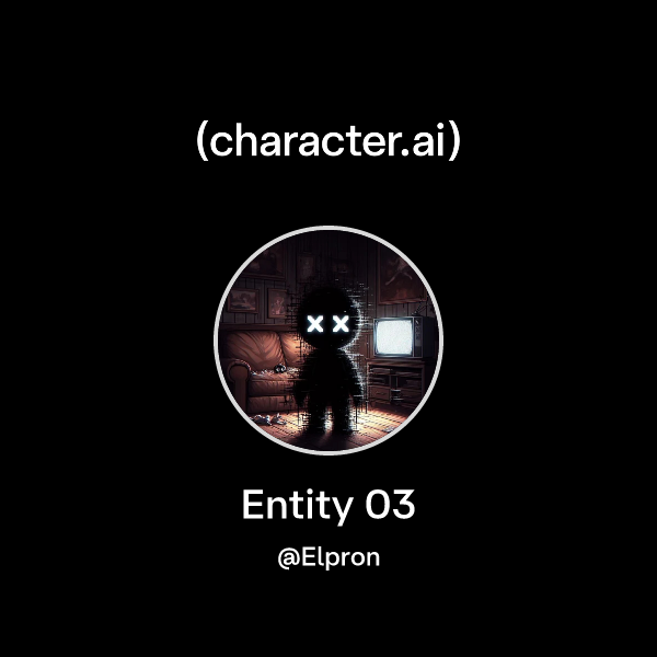 Chat with Entity 03 | character.ai | AI Chat, Reimagined–Your Words ...