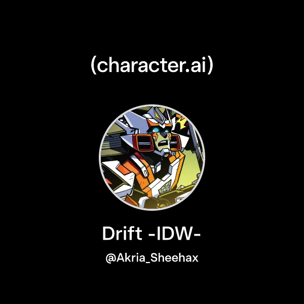 Chat with Drift -IDW- | character.ai | AI Chat, Reimagined–Your Words ...
