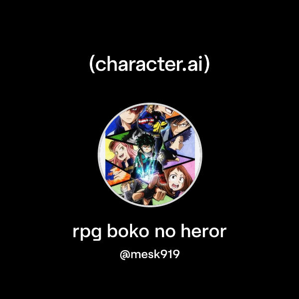 Chat with rpg boko no heror | character.ai | AI Chat, Reimagined–Your ...