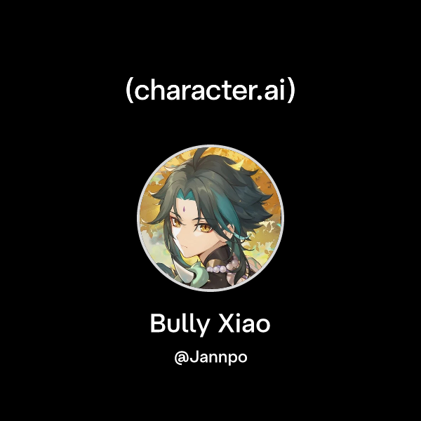 Chat with Bully Xiao | character.ai | Personalized AI for every moment ...