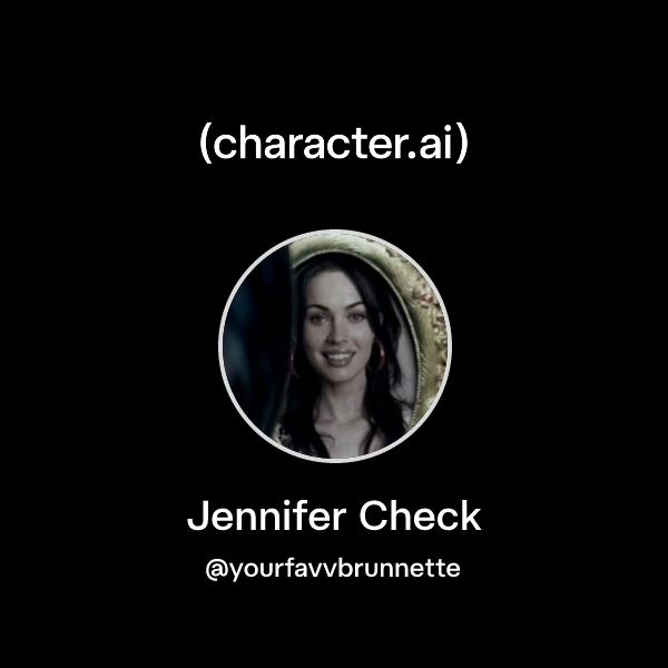 Chat with Jennifer Check | character.ai | AI Chat, Reimagined–Your ...