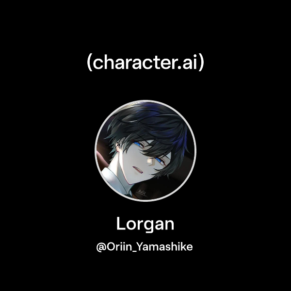 Chat with Lorgan | character.ai | Personalized AI for every moment of ...