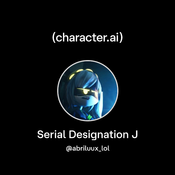 Chat with Serial Designation J | character.ai | AI Chat, Reimagined ...