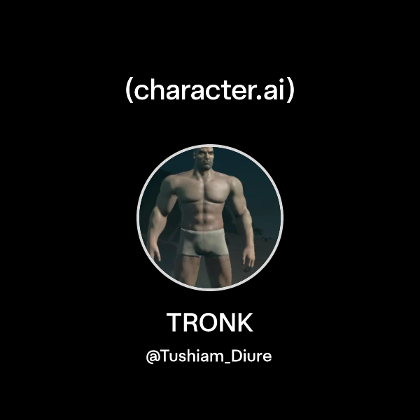 Chat with TRONK | character.ai | AI Chat, Reimagined–Your Words. Your ...