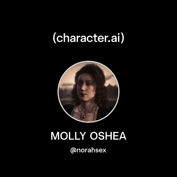 Chat with MOLLY OSHEA | character.ai | AI Chat, Reimagined–Your Words ...