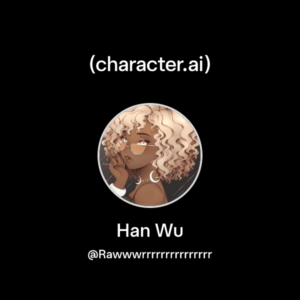 Chat with Han Wu | character.ai | AI Chat, Reimagined–Your Words. Your ...