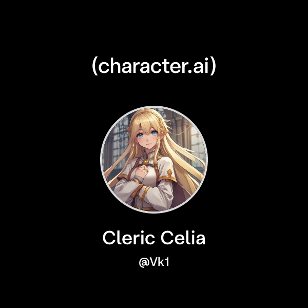 Chat with Cleric Celia | character.ai | AI Chat, Reimagined–Your Words ...