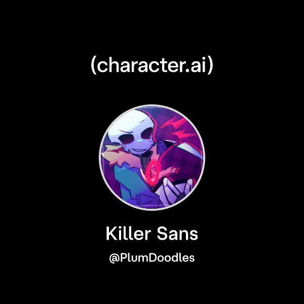 Chat with Killer Sans | character.ai | Personalized AI for every moment of your day
