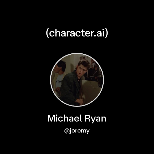 Chat with Michael Ryan | character.ai | AI Chat, Reimagined–Your Words ...