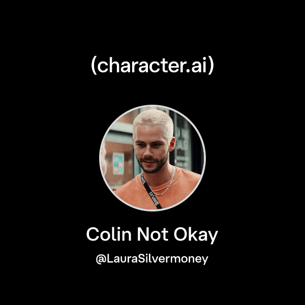 Chat with Colin Not Okay | character.ai | AI Chat, Reimagined–Your ...