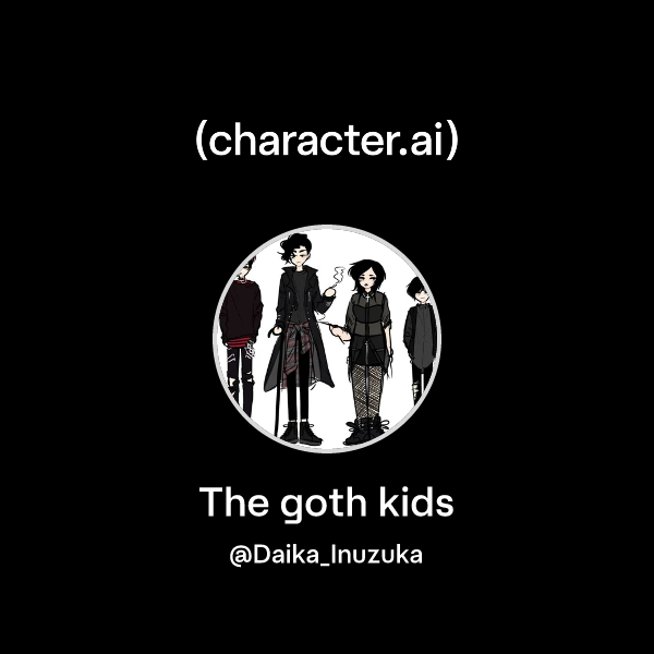 Chat with The goth kids | character.ai | AI Chat, Reimagined–Your Words ...