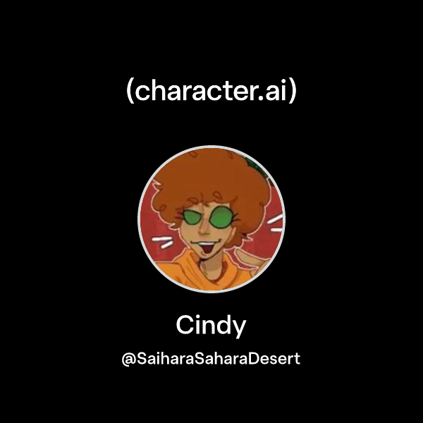 Chat with Cindy | character.ai | Personalized AI for every moment of ...
