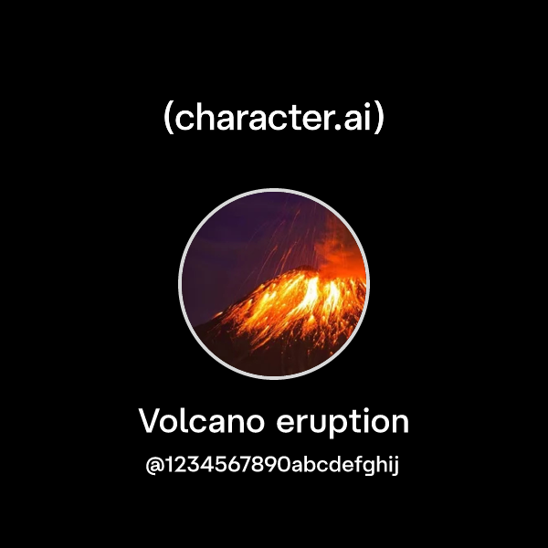 Chat with Volcano eruption | character.ai | AI Chat, Reimagined–Your ...