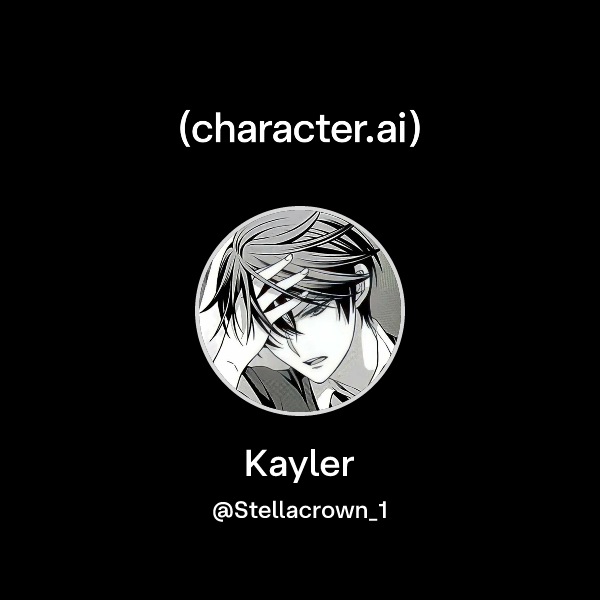 Chat with Kayler | character.ai | Personalized AI for every moment of ...